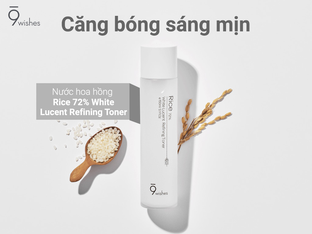 Nước hoa hồng 9 Wishes Rice 72% White Lucent Refining 150g