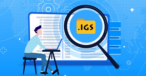 File IGS là gì? Cách mở và chuyển đổi file IGS sang PDF, STL đơn giản ...