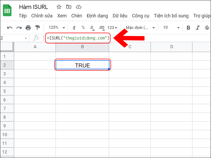 [Video] Cách sử dụng hàm ISURL trong Google Sheet kiểm tra địa chỉ web - Thegioididong.com