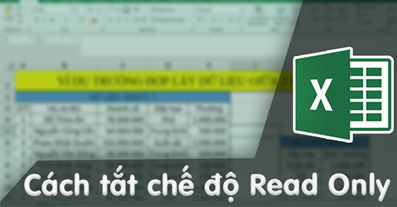 excel file read only - Hướng dẫn đọc tệp Excel trong chế độ chỉ đọc