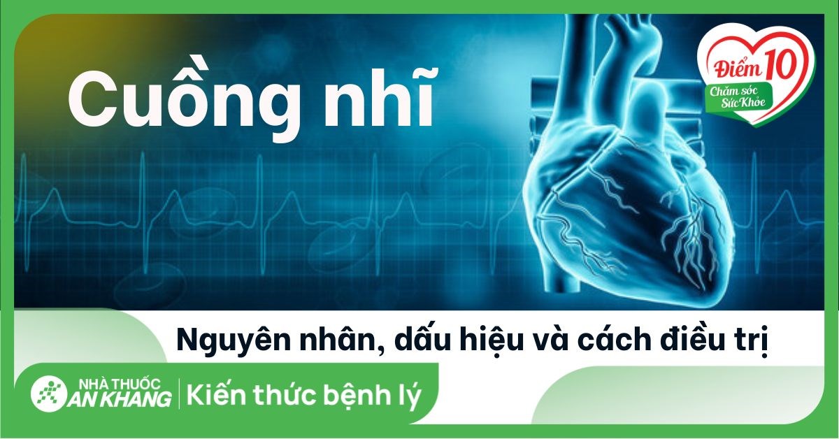 Cuồng nhĩ là gì? Dấu hiệu, nguyên nhân và cách điều trị